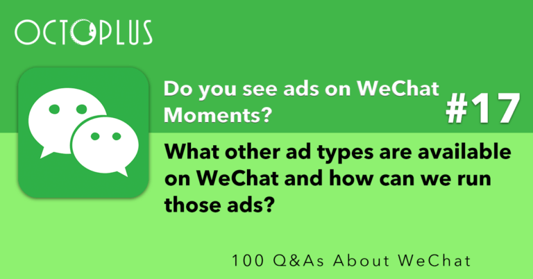 Do you see ads on WeChat Moments? What other ad types are available on ...