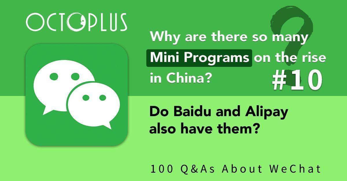 Why are there so many Mini Programs on the rise in China? Do Baidu and ...